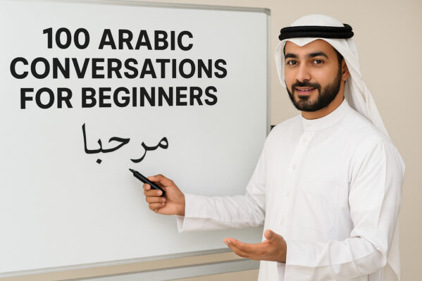 Arabic Conversation Phrases for Beginners - Arabic Spoken Course